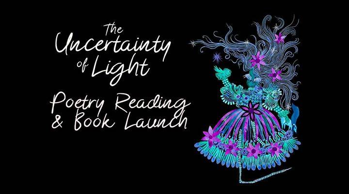 Poetry Reading & Book Launch for The Uncertainty of Light – Downtown ...